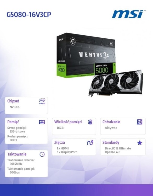 MSI Karta graficzna GeForce RTX 5080 VENTUS 3X OC PLUS 16G GDDR7 256bit ...